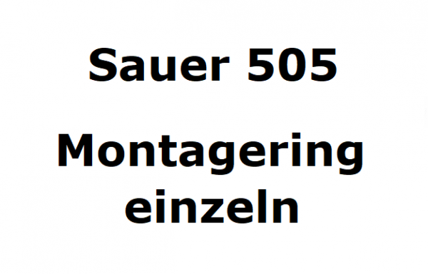 JAGD & FREIZEIT - Sauer Montagering für 505